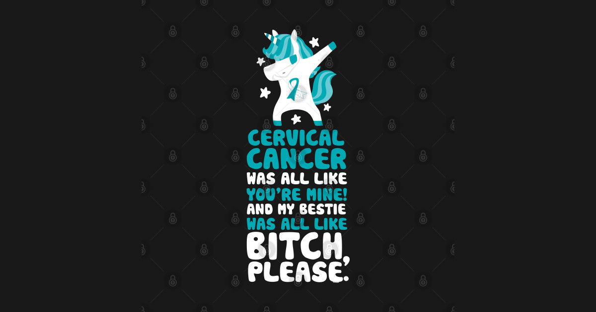 Cervical Cancer My Bestie Best Friend Support Unicorn - Cervical Cancer ...