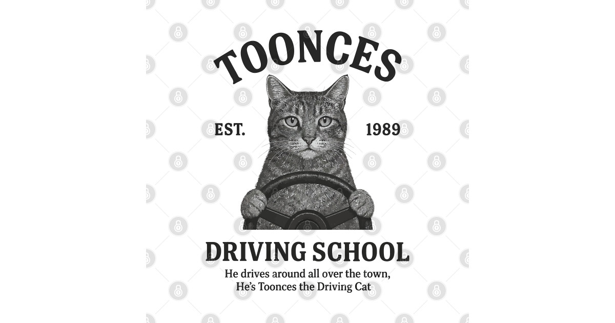 Funny Toonces - Toonces Driving School - T-Shirt | TeePublic