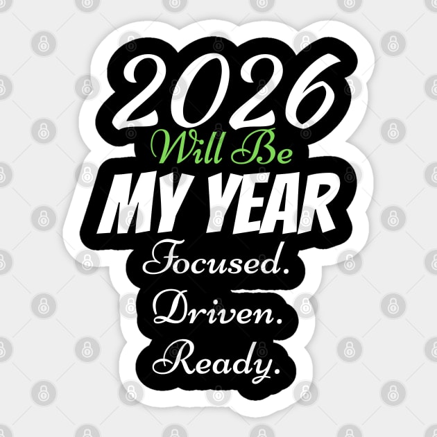 2026-WILL-BE-MY-YEAR, 2026 WILL BE VERY GOOD - 2026 Will Be My Year ...