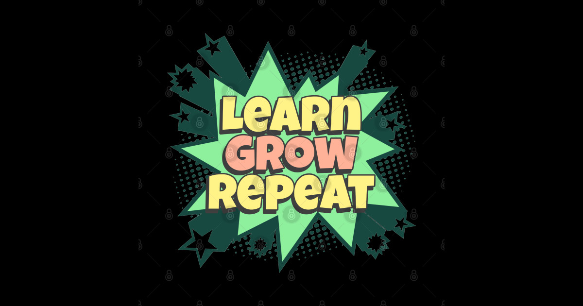 Learn Grow Repeat - Comic Book Graphic - Comic Book Style - Sticker ...