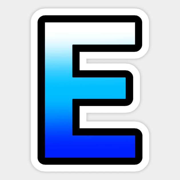 Blue Letter E - Blue - Sticker | TeePublic