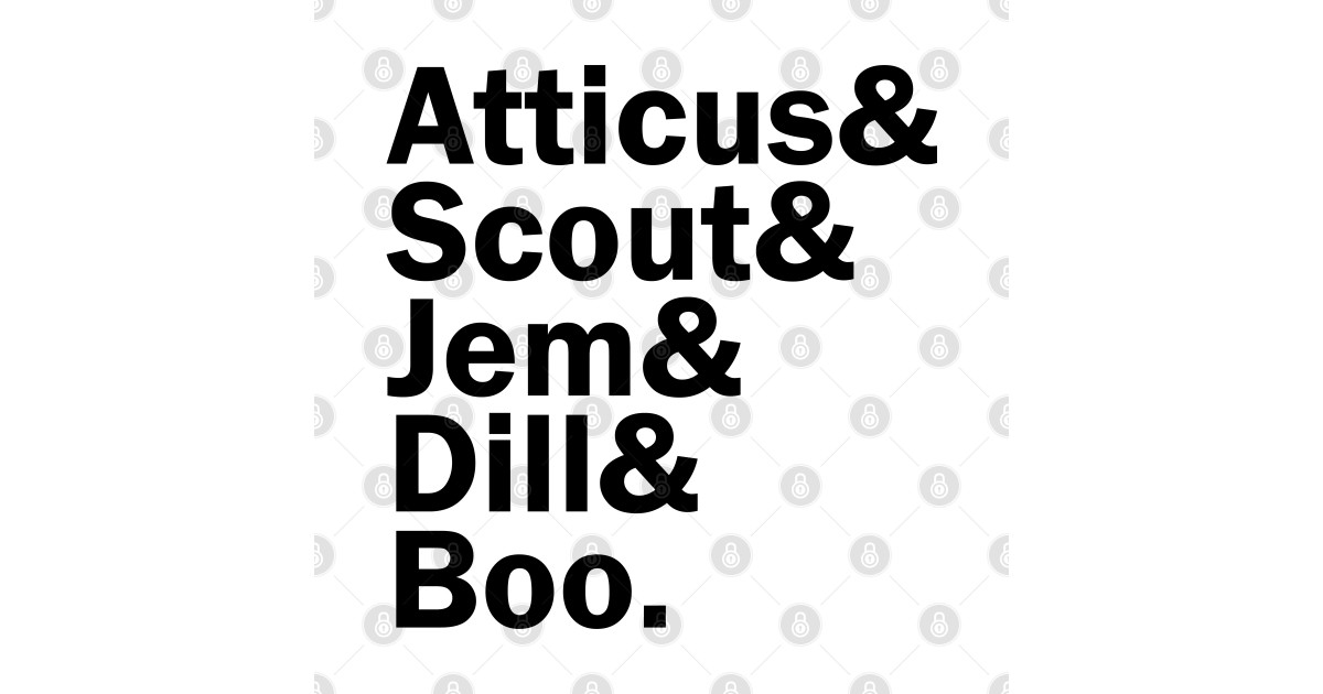 Atticus&, Scout&, Jem&, Dill&, Boo. - To Kill A Mockingbird - T-Shirt ...