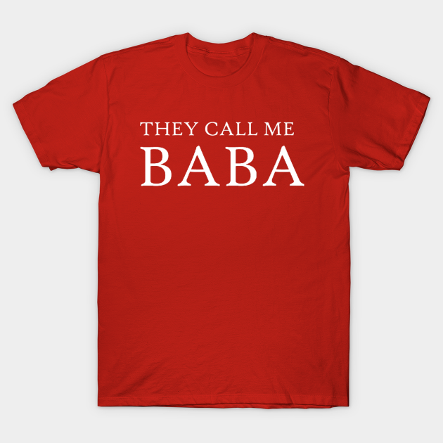 BABA - Baba - T-Shirt | TeePublic
