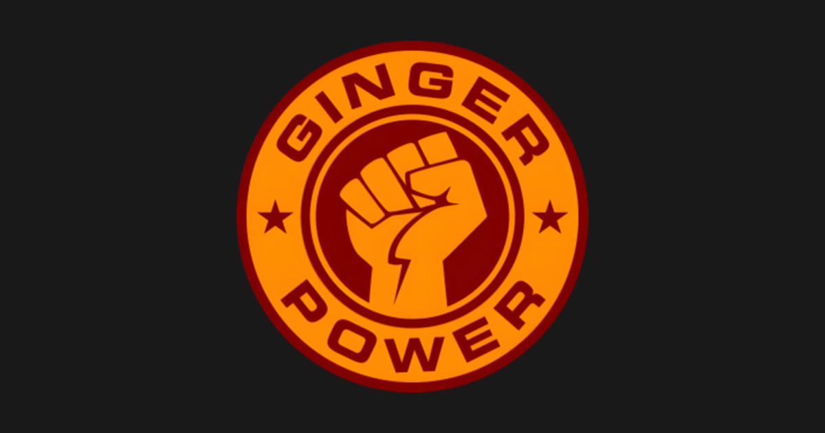 Ginger Power - Ginger Power - T-Shirt | TeePublic