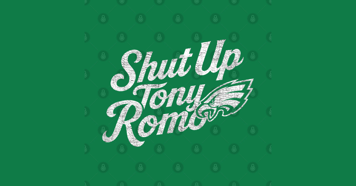 Shut Up Tony Romo - Shut Up Tony Romo - T-Shirt | TeePublic
