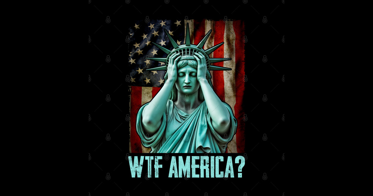 WTF America Weeping Statue of Liberty Distressed - Wtf America Statue ...