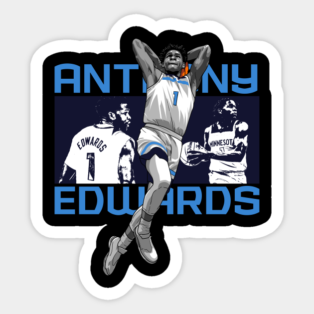 Anthony Edwards - Basketball - Sticker | TeePublic