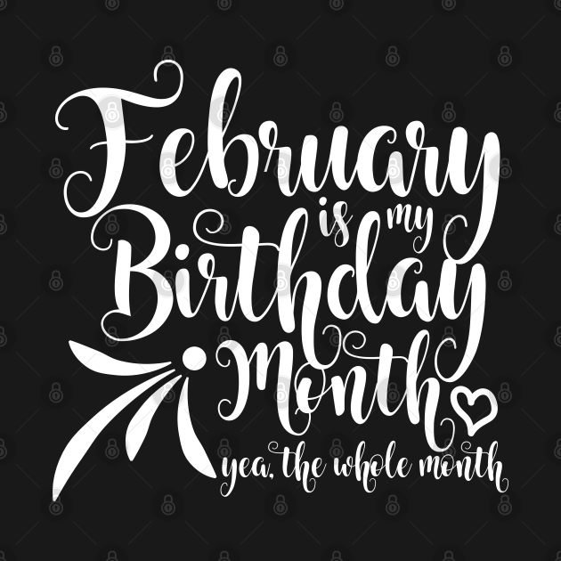 February Birthday - February Birthday Design - Kids T-Shirt | TeePublic