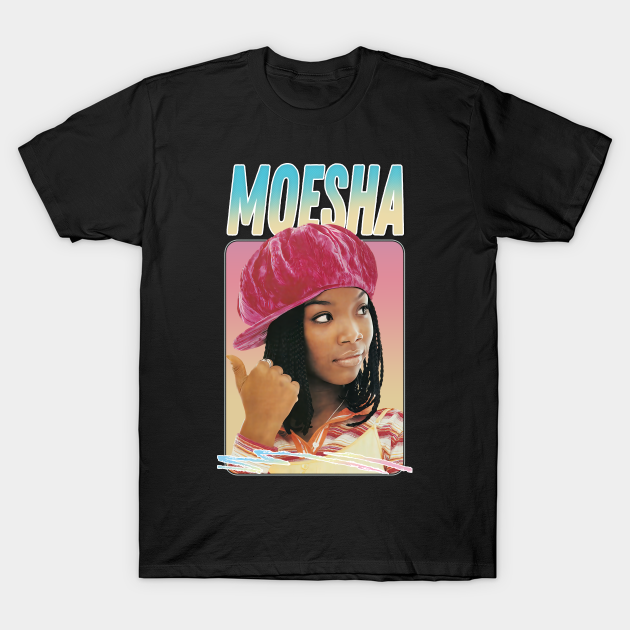 Moesha - 90s Style Fan Design - Moesha - T-Shirt | TeePublic
