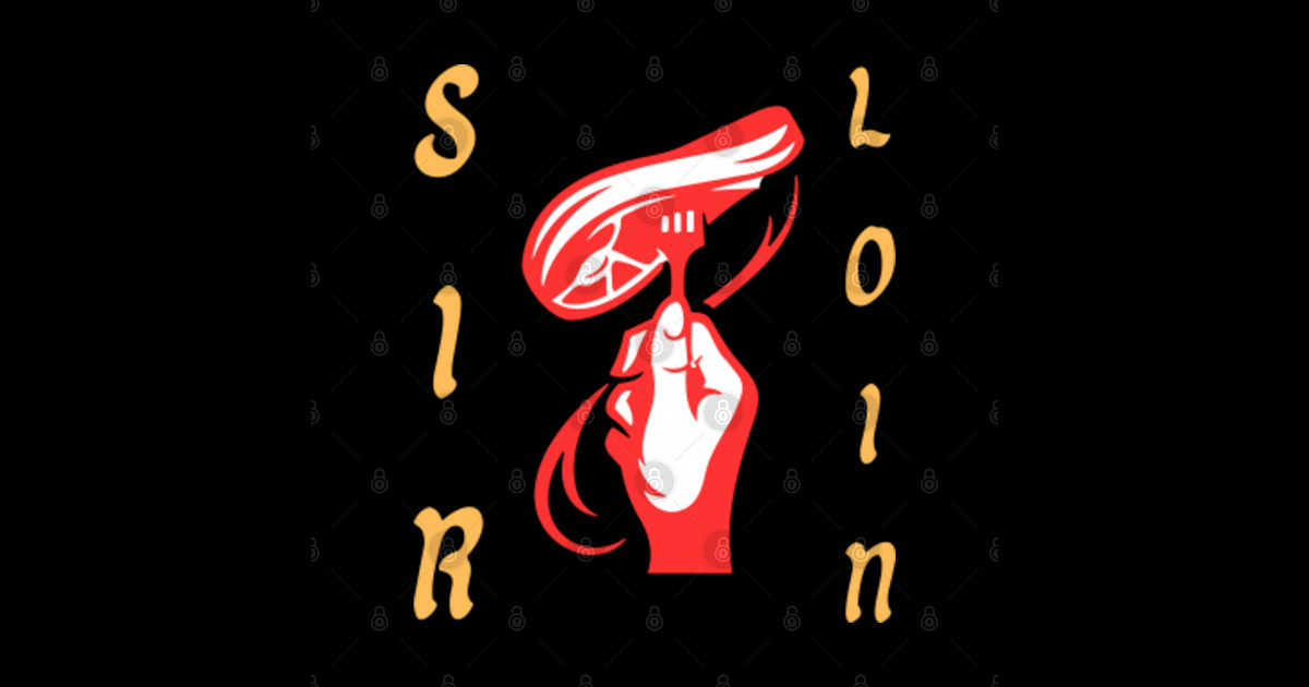 Sir loin - Sir Loin - Sticker | TeePublic