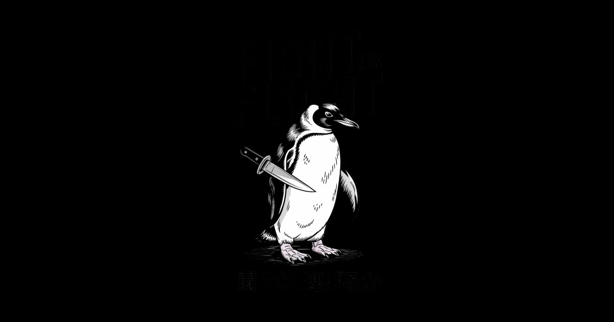 Penguin Fight Or Flight Meme Penguin With Knife - Penguin Fight Or ...