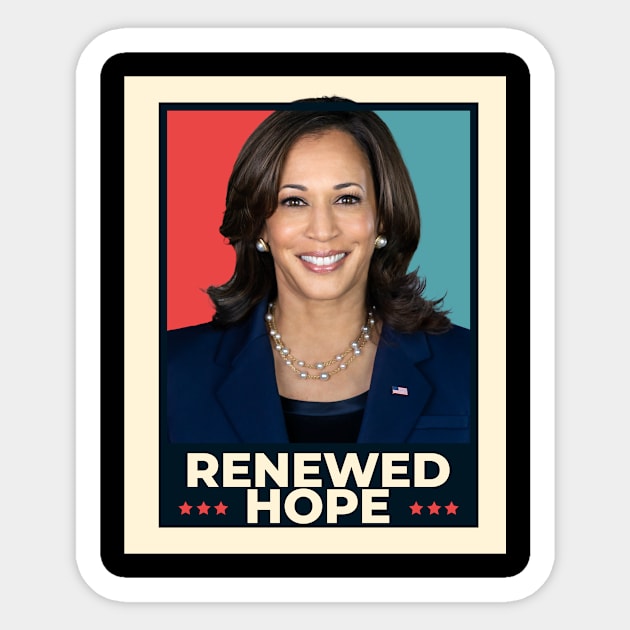 Kamala Harris, Renewed Hope - Kamala Harris - Sticker | TeePublic