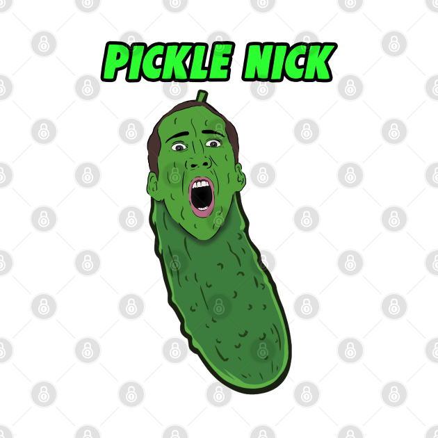 Picolas Cage - Nicolas Cage Pickle Nick - Picolas Cage - Pin | TeePublic