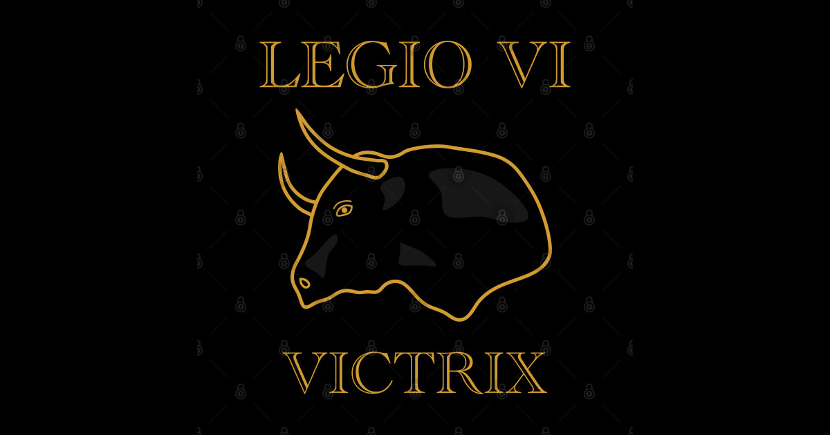 The Victorious Sixth Legion - Roman - Sticker | TeePublic