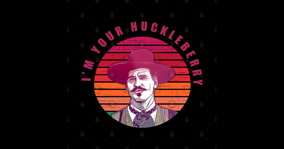 I'm Your Huckleberry color - Huckleberry - Sticker | TeePublic
