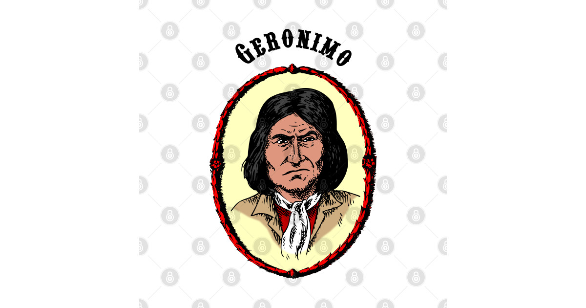 Geronimo - Geronimo - T-Shirt | TeePublic