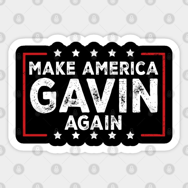 Make-America-Gavin-Again - Make America Gavin Again - Sticker | TeePublic