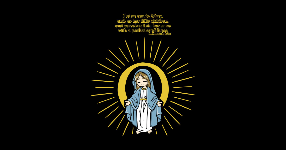 Blessed Mother Mary Chibi Anime Cartoon St Francis de Sales Quote ...