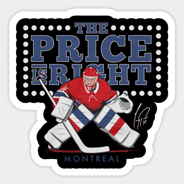 The Carey Price Is Right - The Carey - Sticker | TeePublic