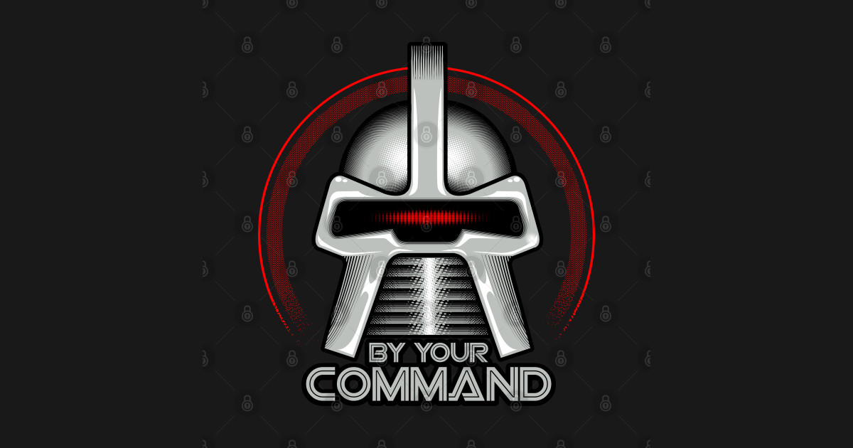 By Your Command - Cylon - T-Shirt | TeePublic