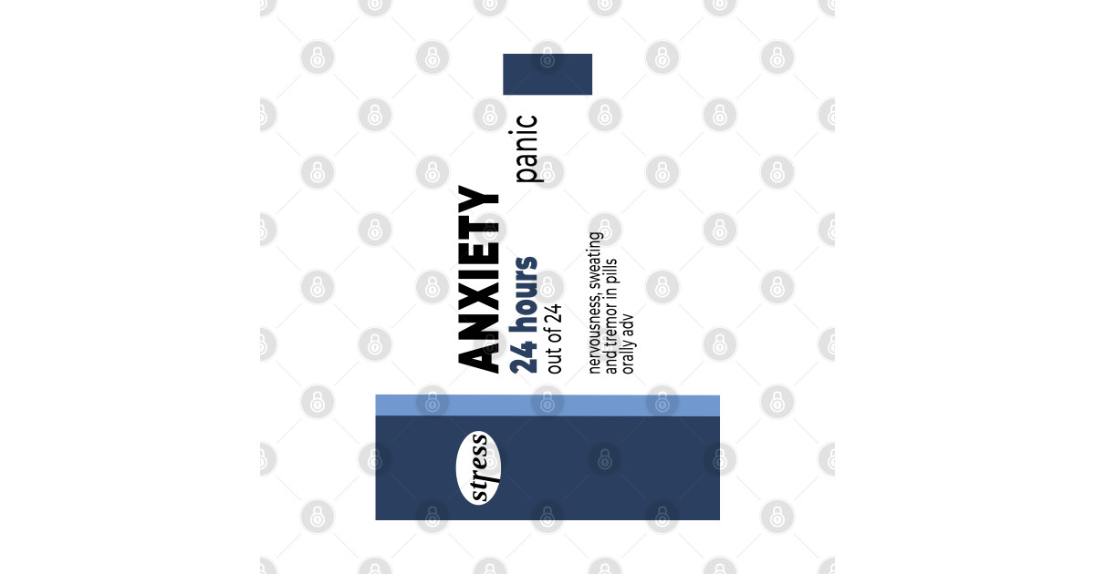 Anxiety medicine packaging - Anxiety - T-Shirt | TeePublic