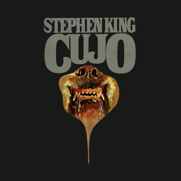 Cujo - King First Edition Series - Cujo - T-Shirt | TeePublic