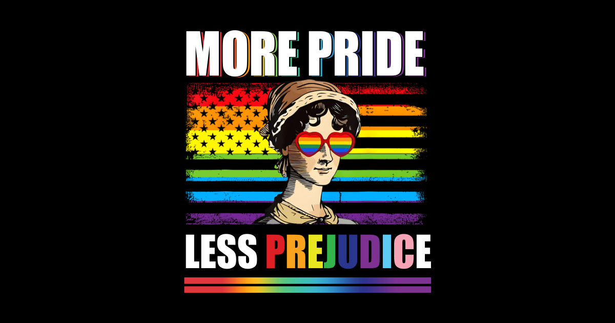 More Pride Less Prejudice LGBTQ rainbow Pride Month Funny - More Pride ...