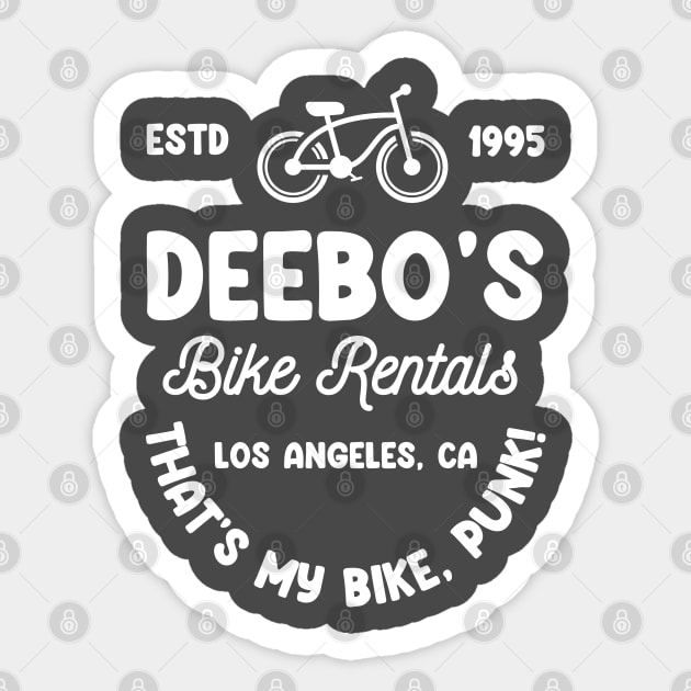 Deebo's Bike Rental - Humorous - Sticker | TeePublic