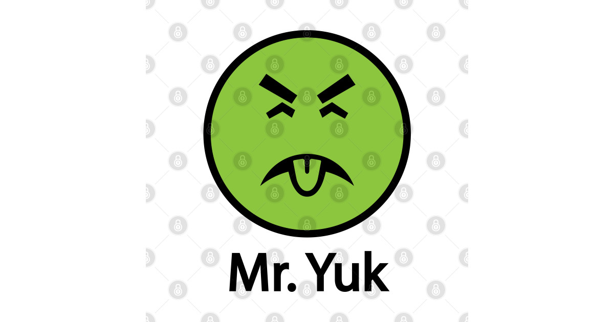 Mr. Yuk (the original) - Mr Yuk - T-Shirt | TeePublic