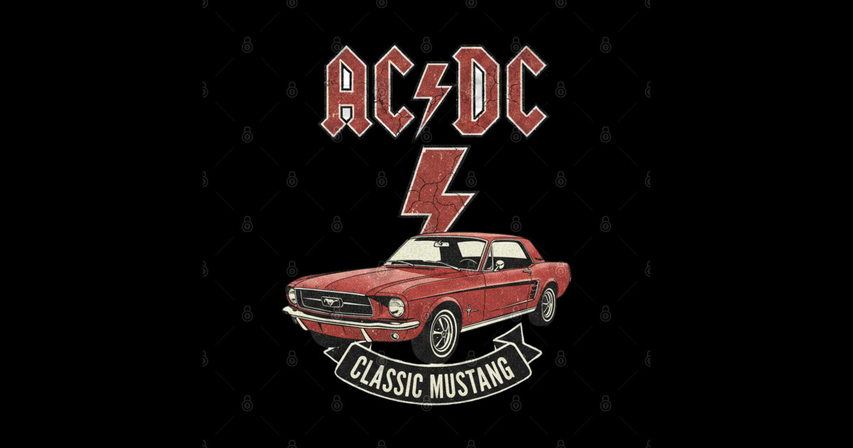 Muscle Meets Metal - Classic Mustang High Voltage - Ac Dc Acdc Rock ...