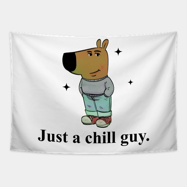 Funny Chill Guy Dog Meme, Just A Chill Guy - Chill Guy Dog - Tapestry ...