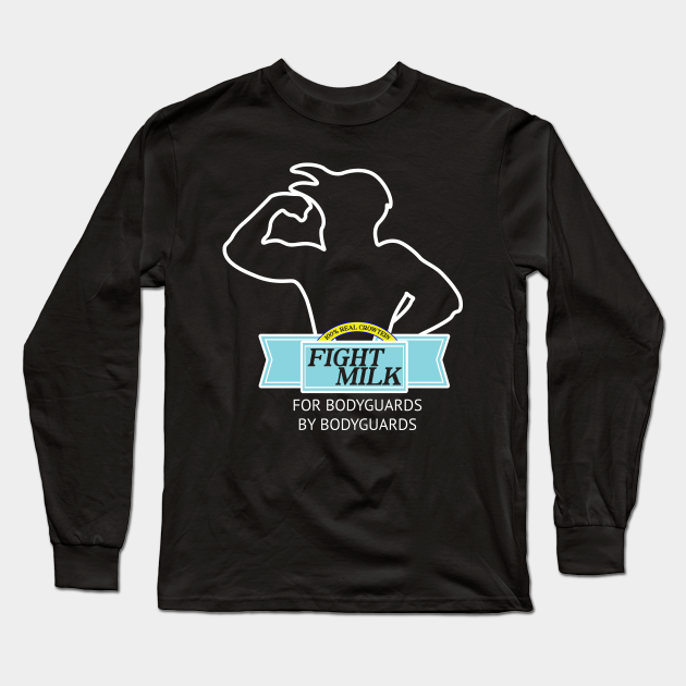 Fight Milk - Its Always Sunny In Philadelphia - Long Sleeve T-Shirt ...