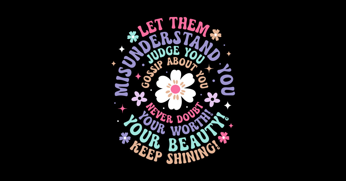 Let Them Keep Shining - Let Them Keep Shining - Sticker | TeePublic