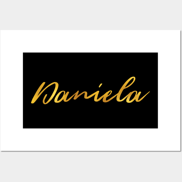 Daniela Name Hand Lettering in Faux Gold Letters - Daniela - Posters ...