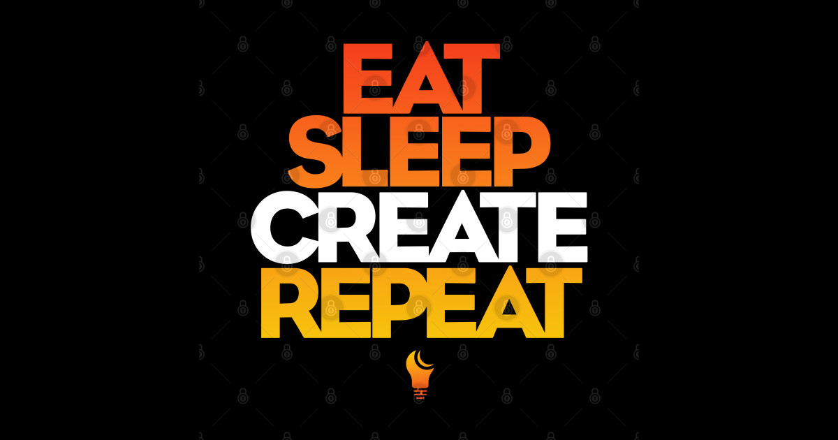 Designer Life - Eat, Sleep, Create, Repeat - Designer - Sticker | TeePublic