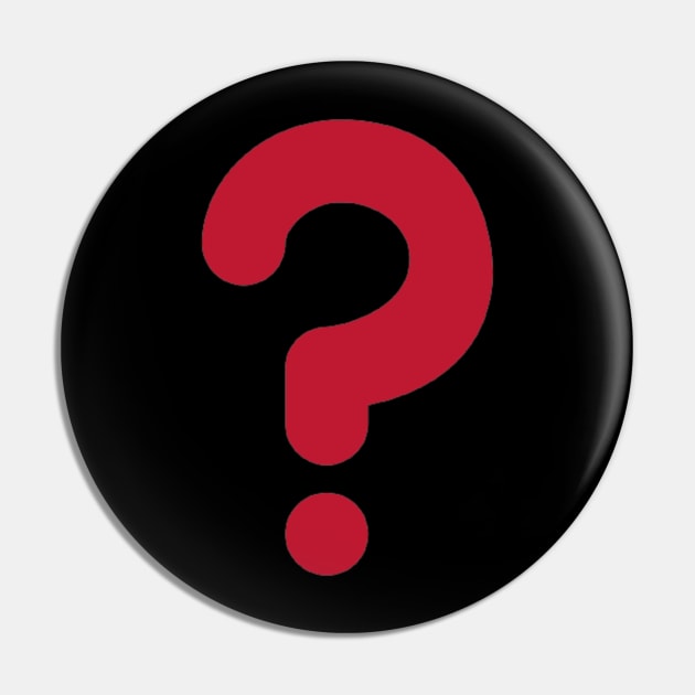 Question mark - Question Mark - Pin | TeePublic