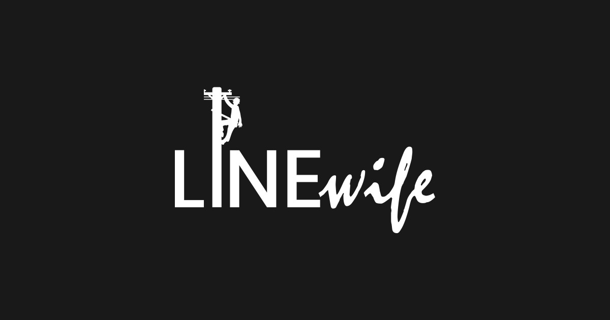 Linewife - Wife of A Lineman - Lineman - T-Shirt | TeePublic