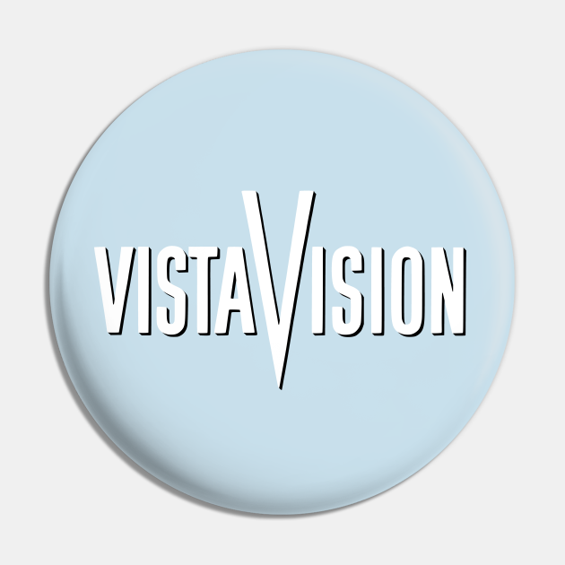 VistaVision Logo - Vistavision - Pin | TeePublic