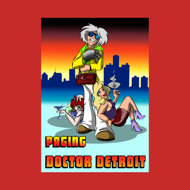 Paging Doctor Detroit - Movies - T-Shirt | TeePublic