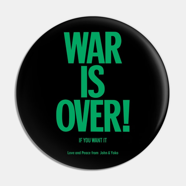 War is Over - John Lennon & Yoko Ono - War Is Over - Pin | TeePublic
