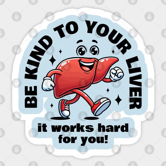 A cartoon happy liver - Liver - Sticker | TeePublic