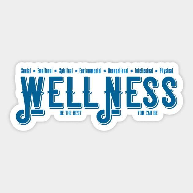 Wellness - Wellness - Sticker | TeePublic