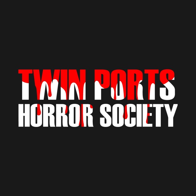 TPHS Classic Logo - Twin Ports Horror Society - T-Shirt | TeePublic