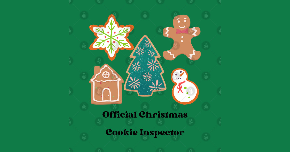 Official Christmas Cookie Inspector - Christmas - T-Shirt | TeePublic