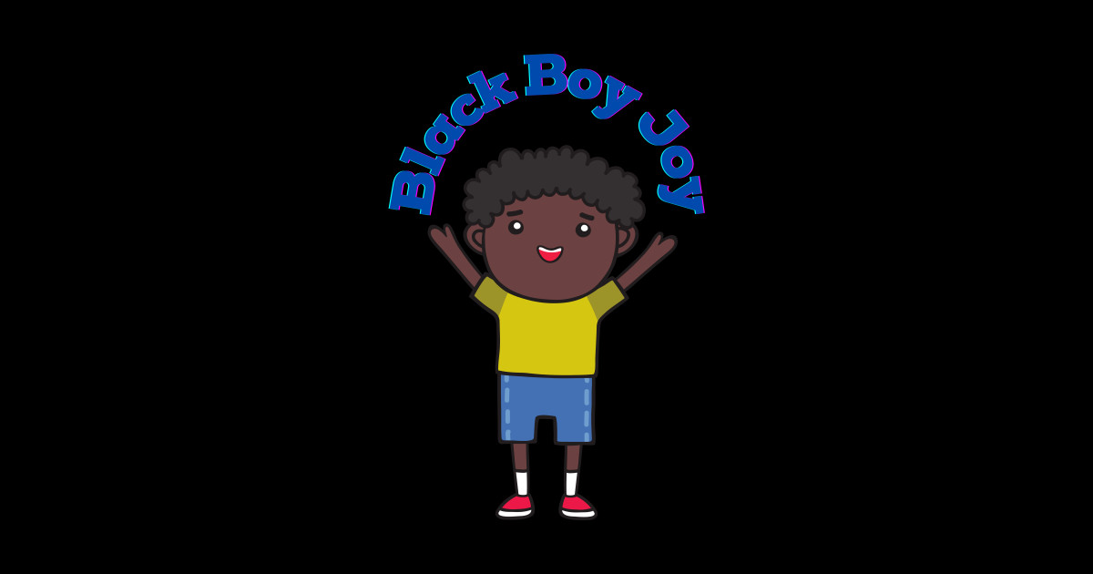 Black Boy Joy - Black Boy Joy - Sticker | TeePublic