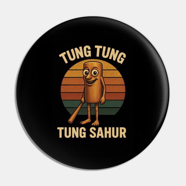tung-tung-tung-sahur - Tung Tung Tung Sahur - Pin | TeePublic