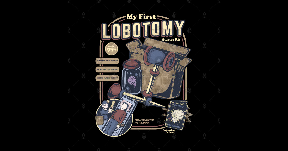 My First Lobotomy - Lobotomy - Sticker | TeePublic