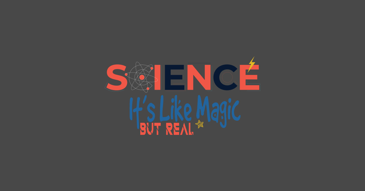 Science Like Magic Only Real, March For Science Teacher Gift / Pro ...
