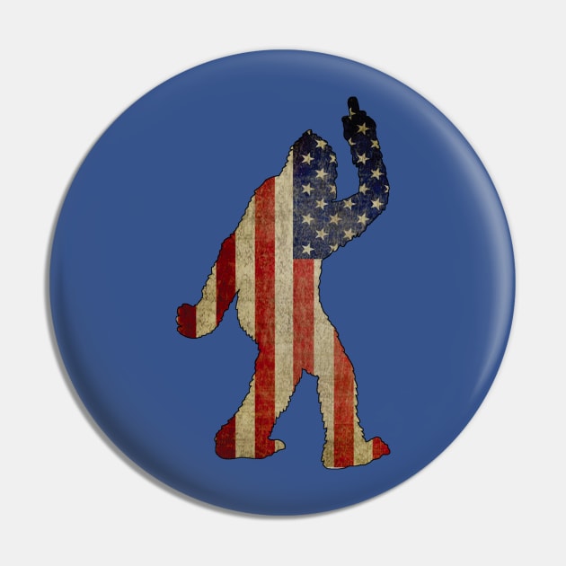 Bigfoot - Middle finger - American Flag - Bigfoot - Pin | TeePublic