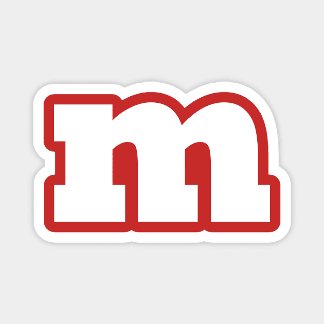 funny cute m - M - Magnet | TeePublic